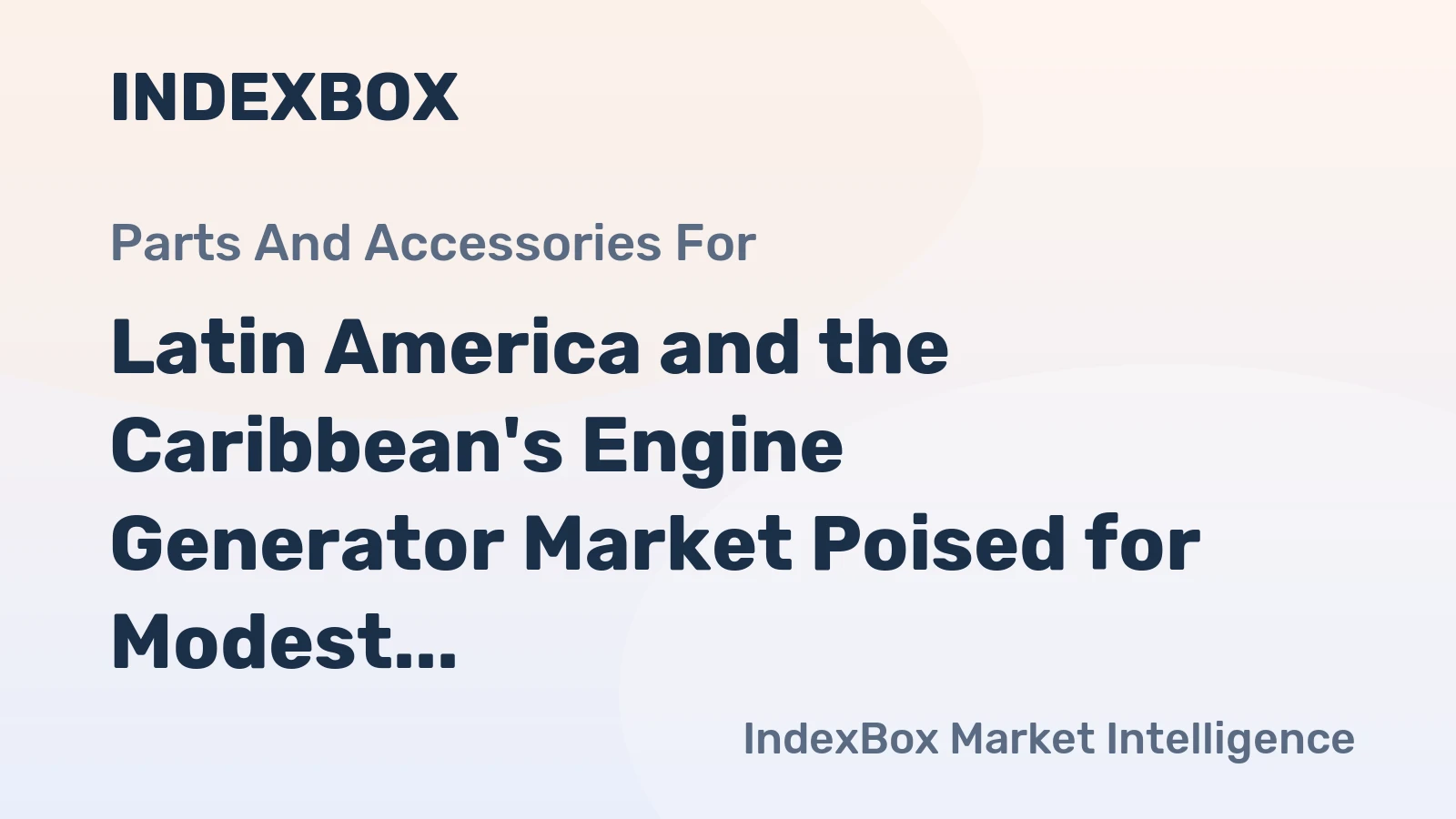 Latin America and the Caribbean's Engine Generator Market Poised for Modest Growth With 1.2% CAGR