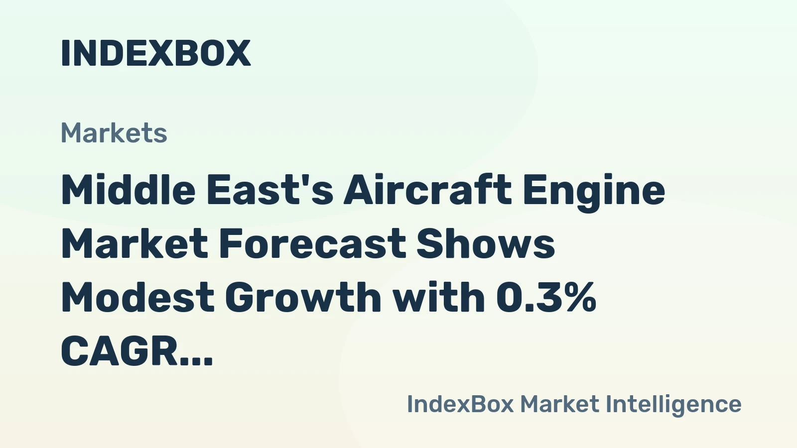 Middle East's Aircraft Engine Market Forecast Shows Modest Growth with 0.3% CAGR Through 2035
