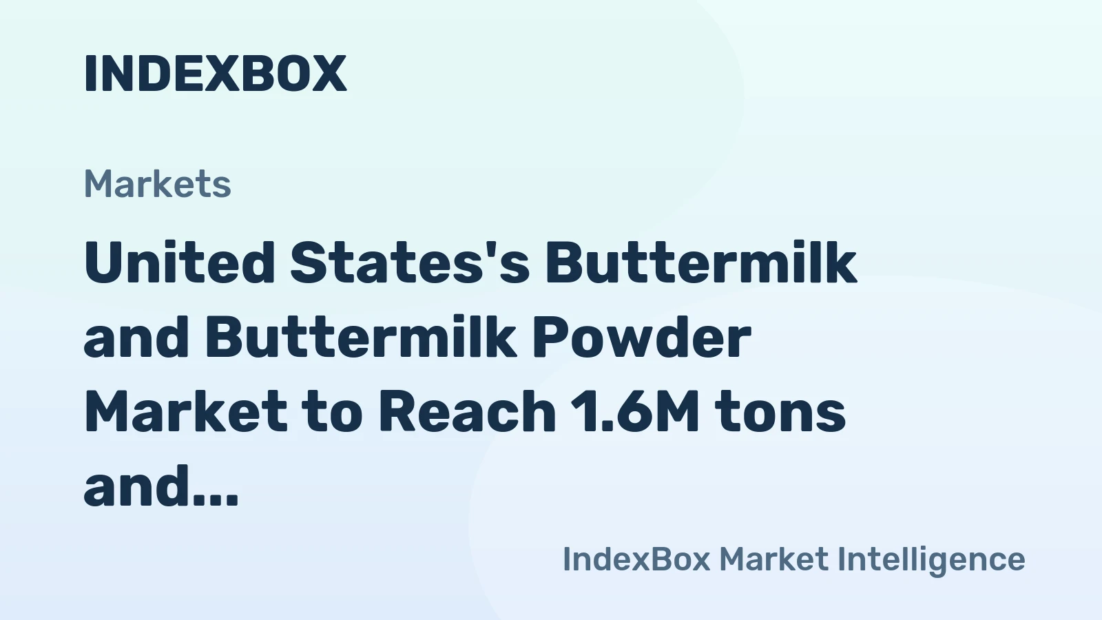 United States's Buttermilk and Buttermilk Powder Market to Reach 1.6M tons and $3.9B by 2035