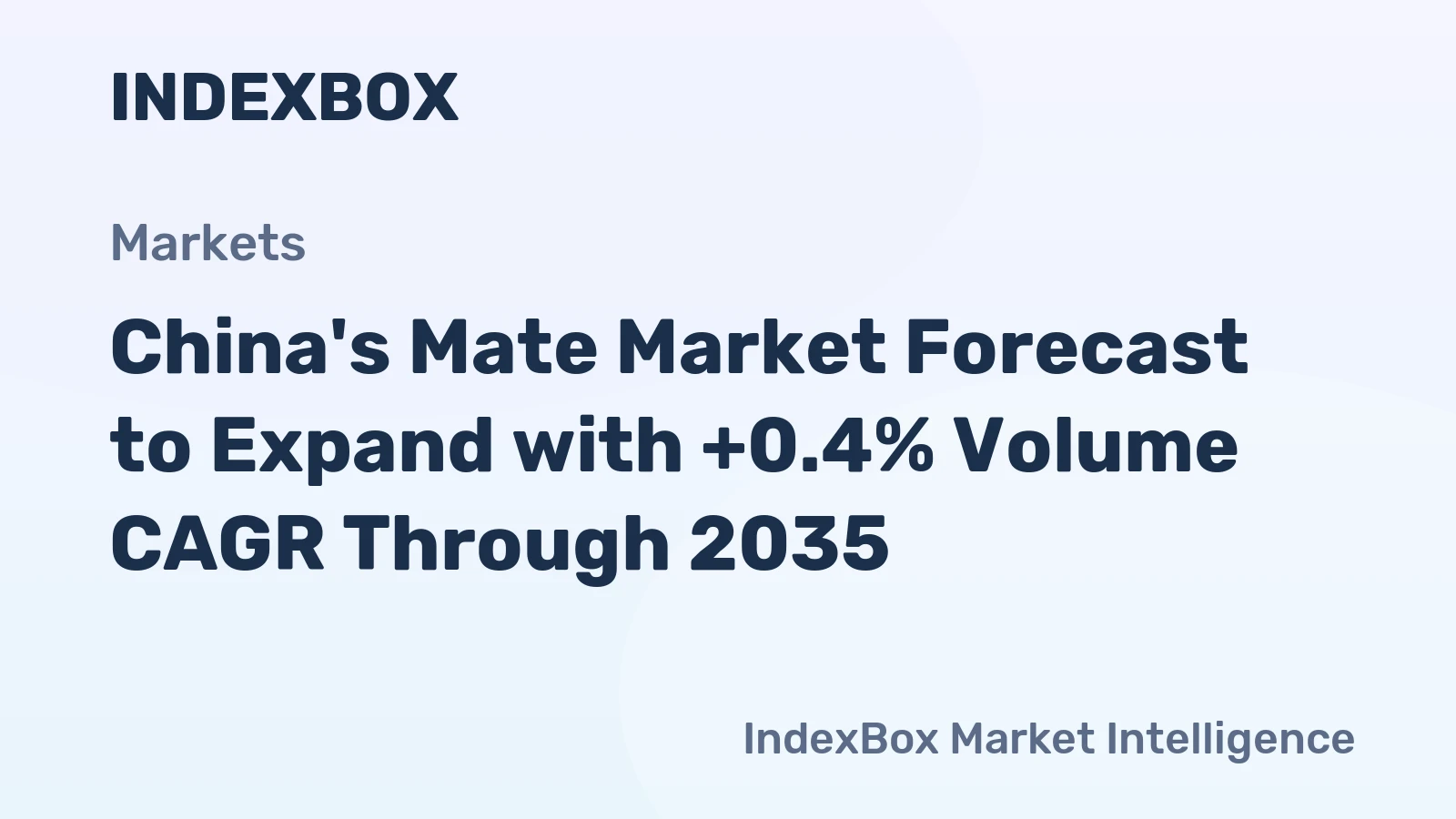 China's Mate Market Forecast to Expand with +0.4% Volume CAGR Through 2035