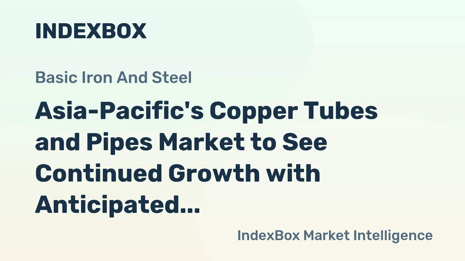 Asia-Pacific's Copper Tubes and Pipes Market to See Continued Growth with Anticipated CAGR of +1.4% from 2024 to 2035