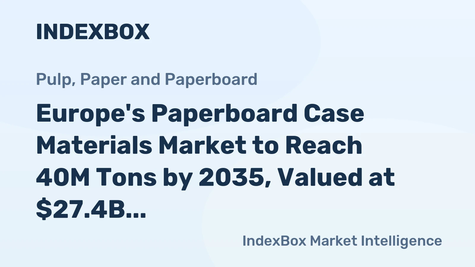 Europe's Paperboard Case Materials Market to Reach 40M Tons by 2035, Valued at $27.4B