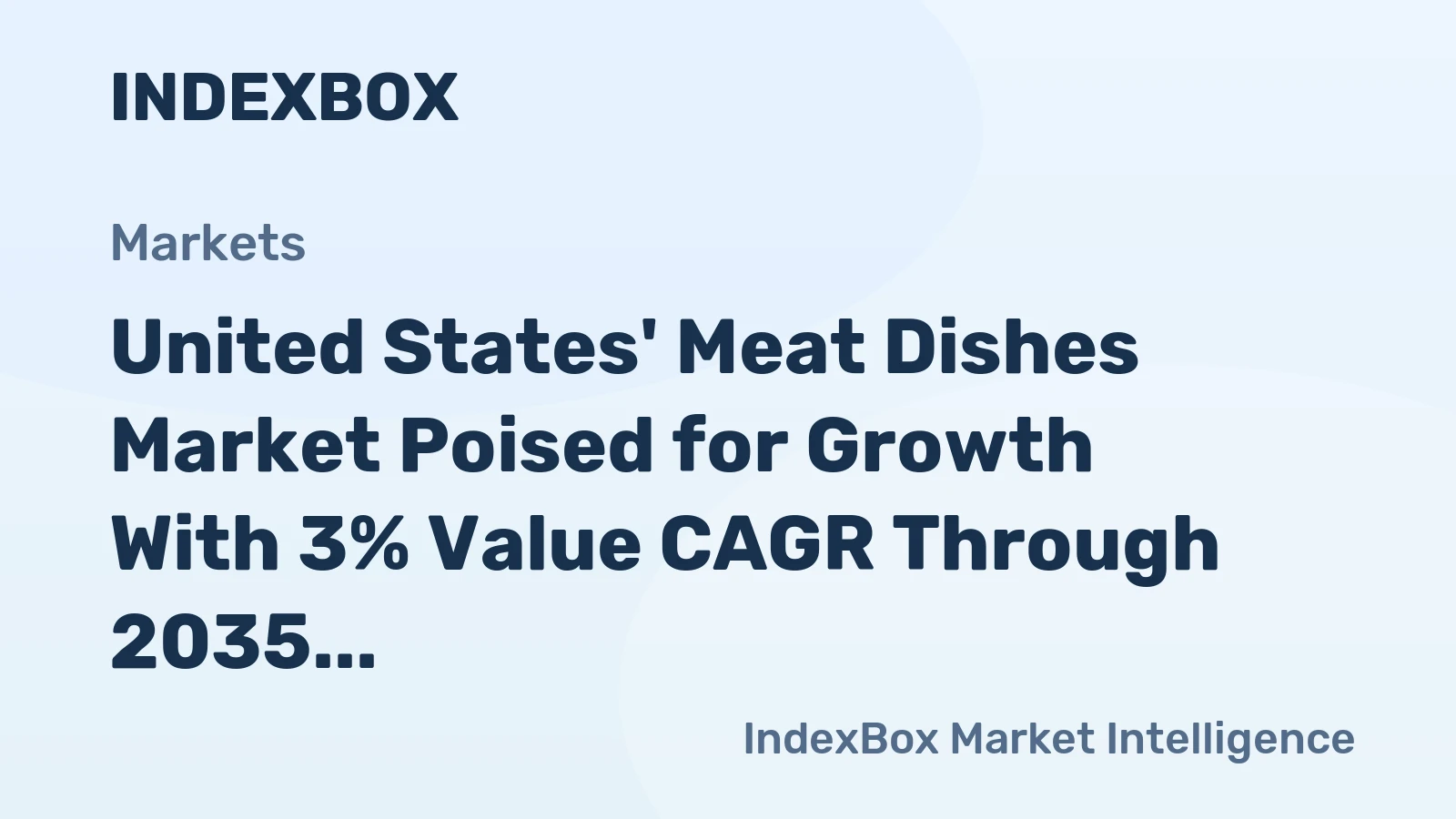 United States' Meat Dishes Market Poised for Growth With 3% Value CAGR Through 2035