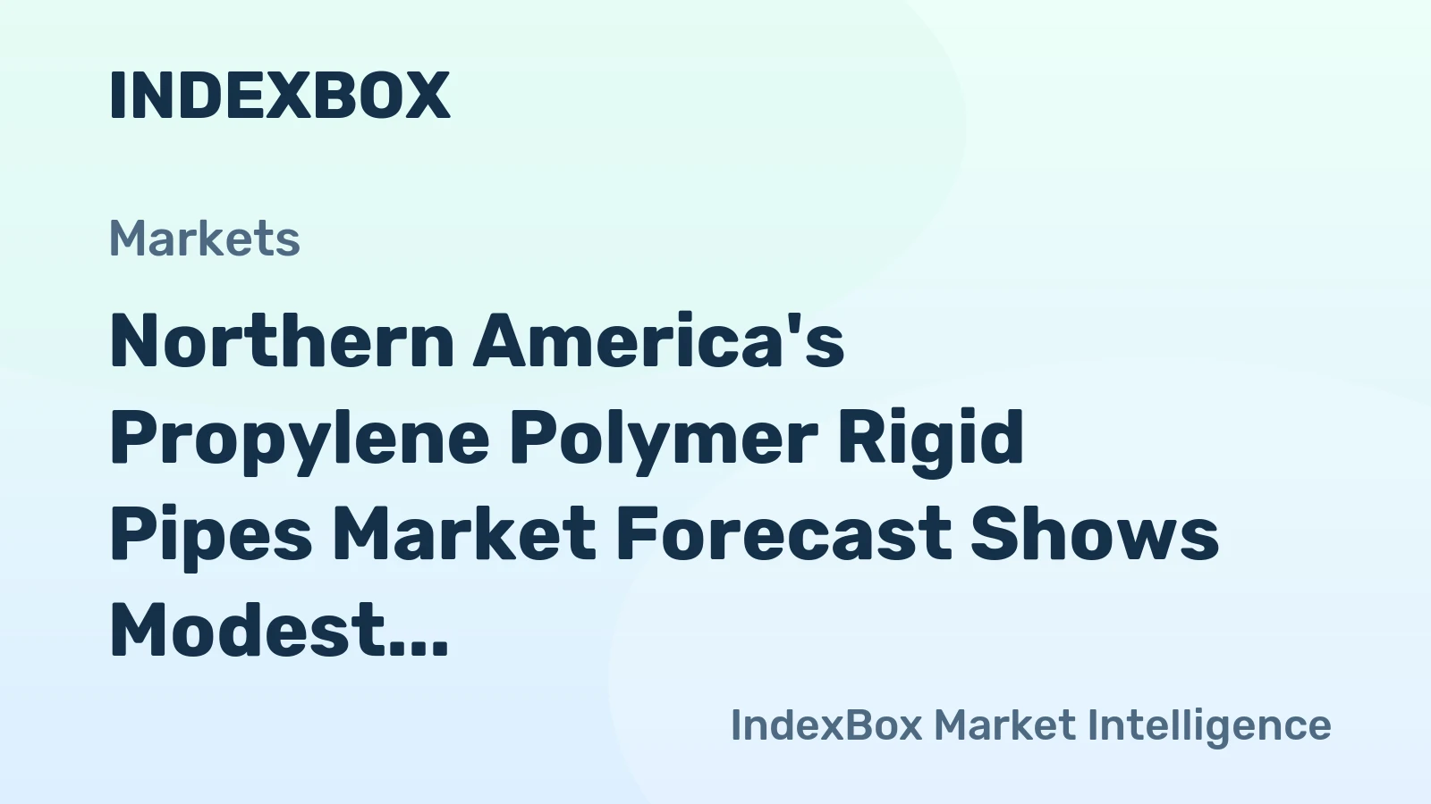Northern America's Propylene Polymer Rigid Pipes Market Forecast Shows Modest Growth With 0.4% CAGR Through 2035