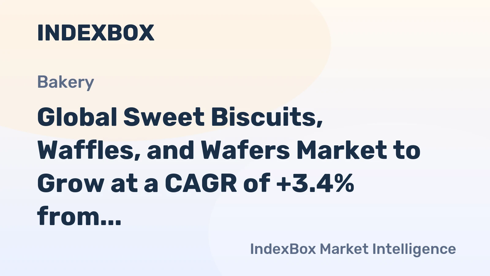 Global Sweet Biscuits, Waffles, and Wafers Market to Grow at a CAGR of +3.4% from 2024 to 2030, Reaching 31M Tons