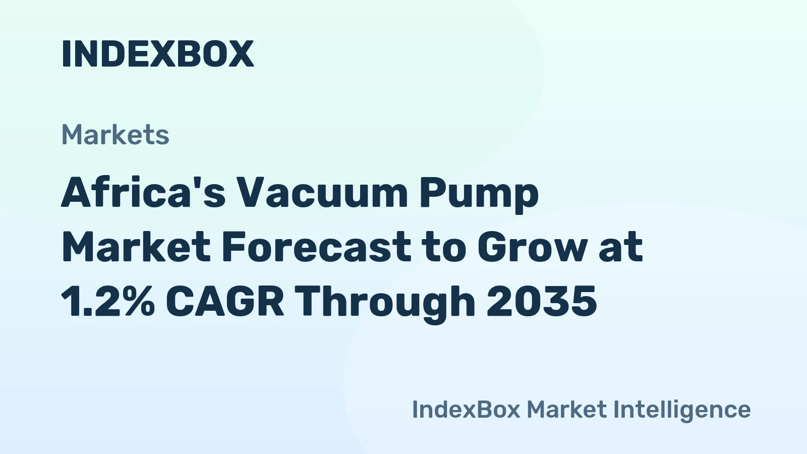 Africa's Vacuum Pump Market Forecast to Grow at 1.2% CAGR Through 2035