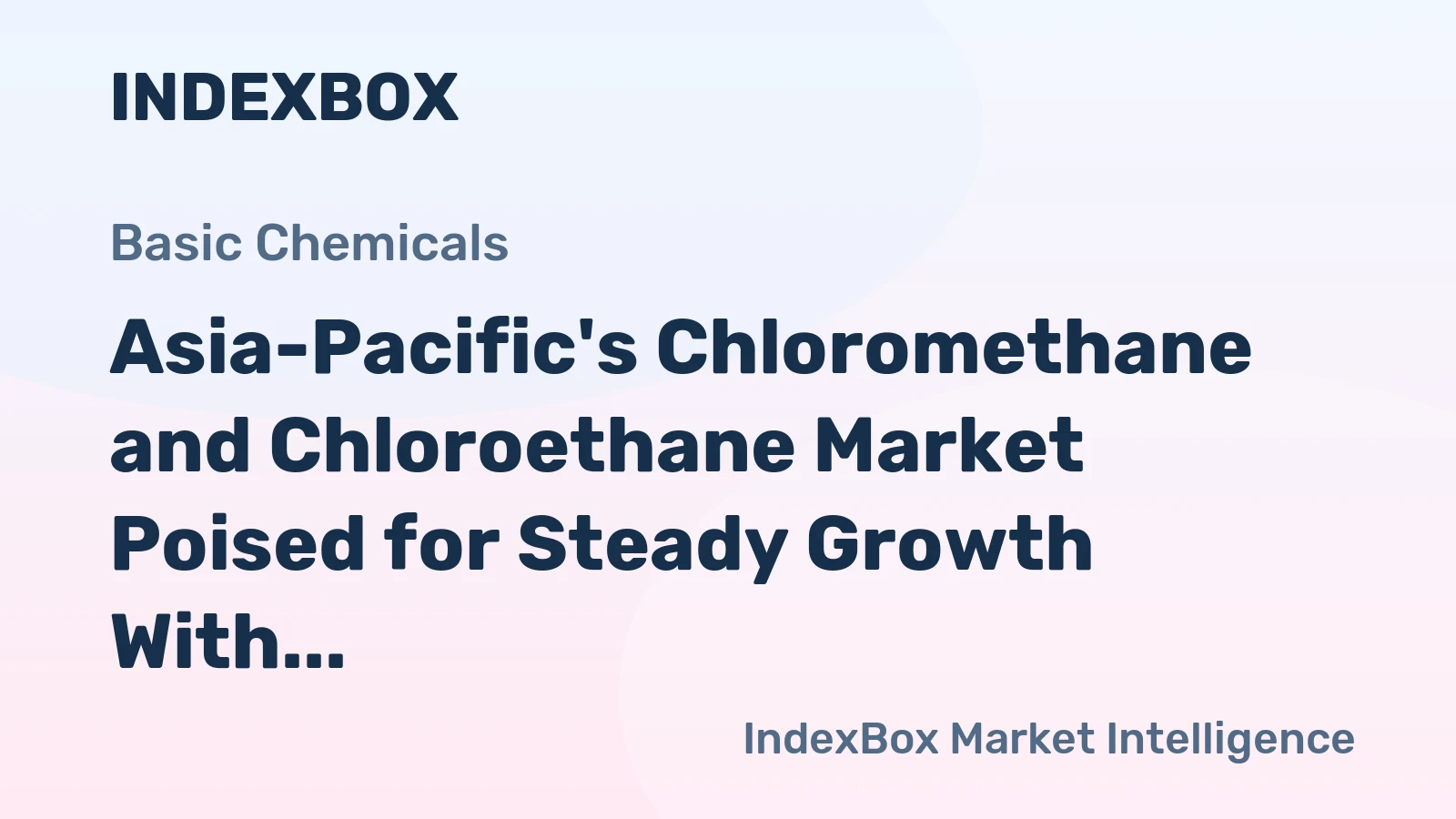 Asia-Pacific's Chloromethane and Chloroethane Market Poised for Steady Growth With 1.8% CAGR Through 2035