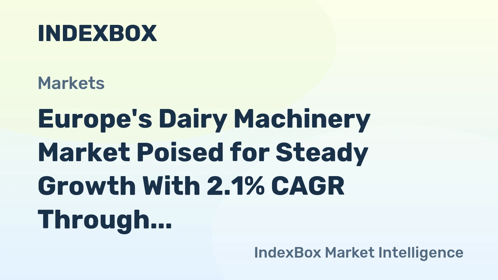 Europe's Dairy Machinery Market Poised for Steady Growth With 2.1% CAGR Through 2035