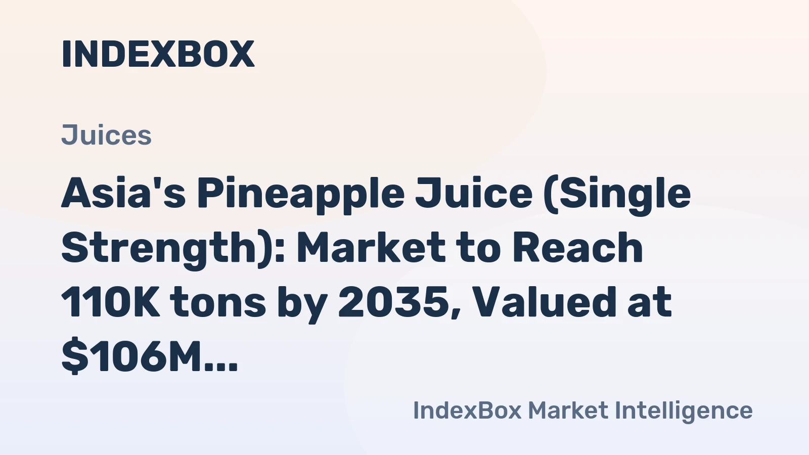 Asia's Pineapple Juice (Single Strength): Market to Reach 110K tons by 2035, Valued at $106M