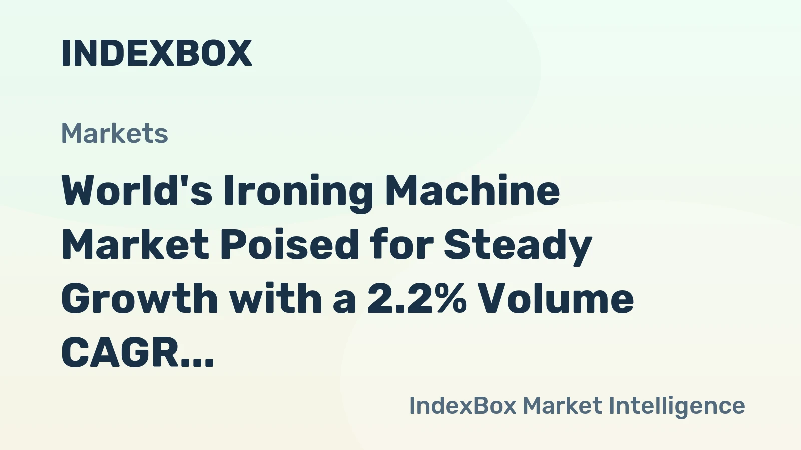 World's Ironing Machine Market Poised for Steady Growth with a 2.2% Volume CAGR Through 2035