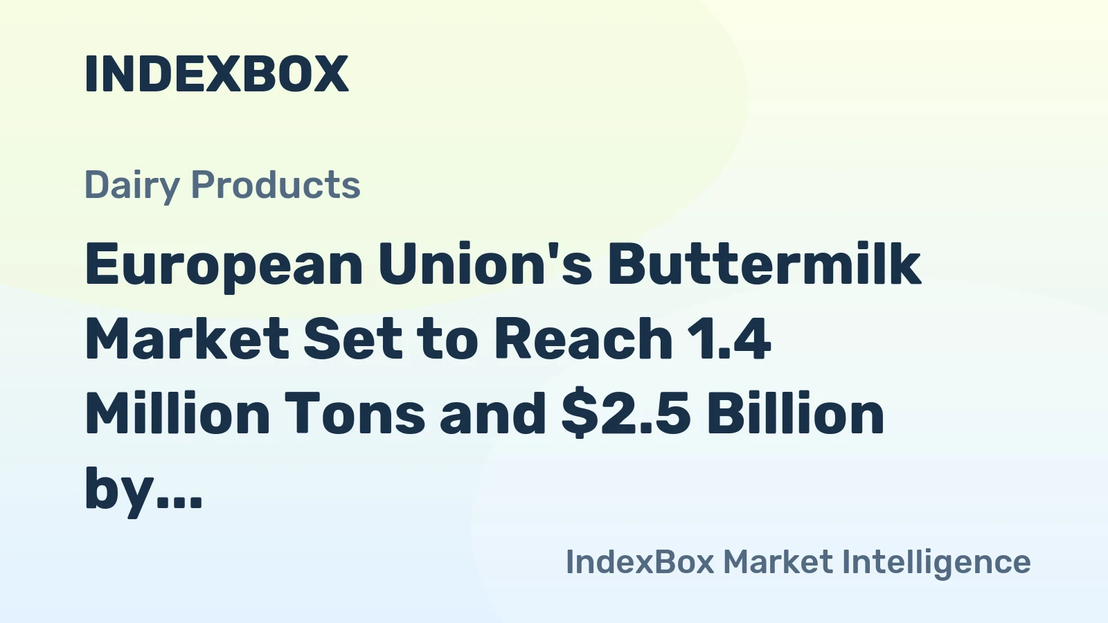 European Union's Buttermilk Market Set to Reach 1.4 Million Tons and $2.5 Billion by 2035