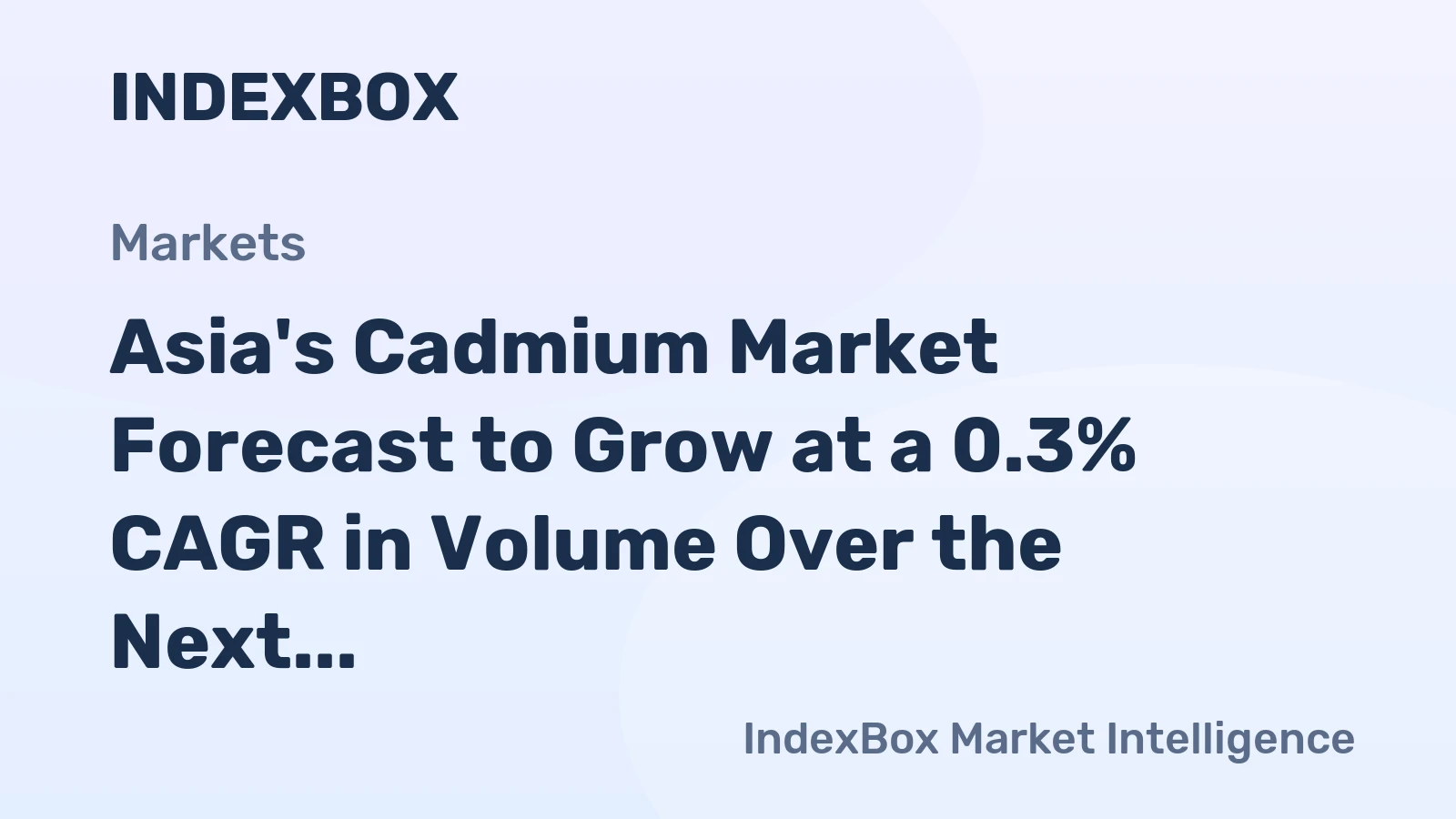 Asia's Cadmium Market Forecast to Grow at a 0.3% CAGR in Volume Over the Next Decade
