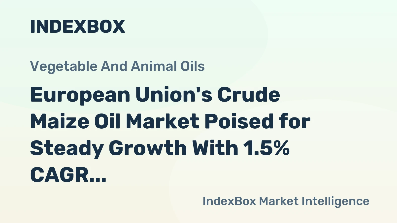 European Union's Crude Maize Oil Market Poised for Steady Growth With 1.5% CAGR Through 2035