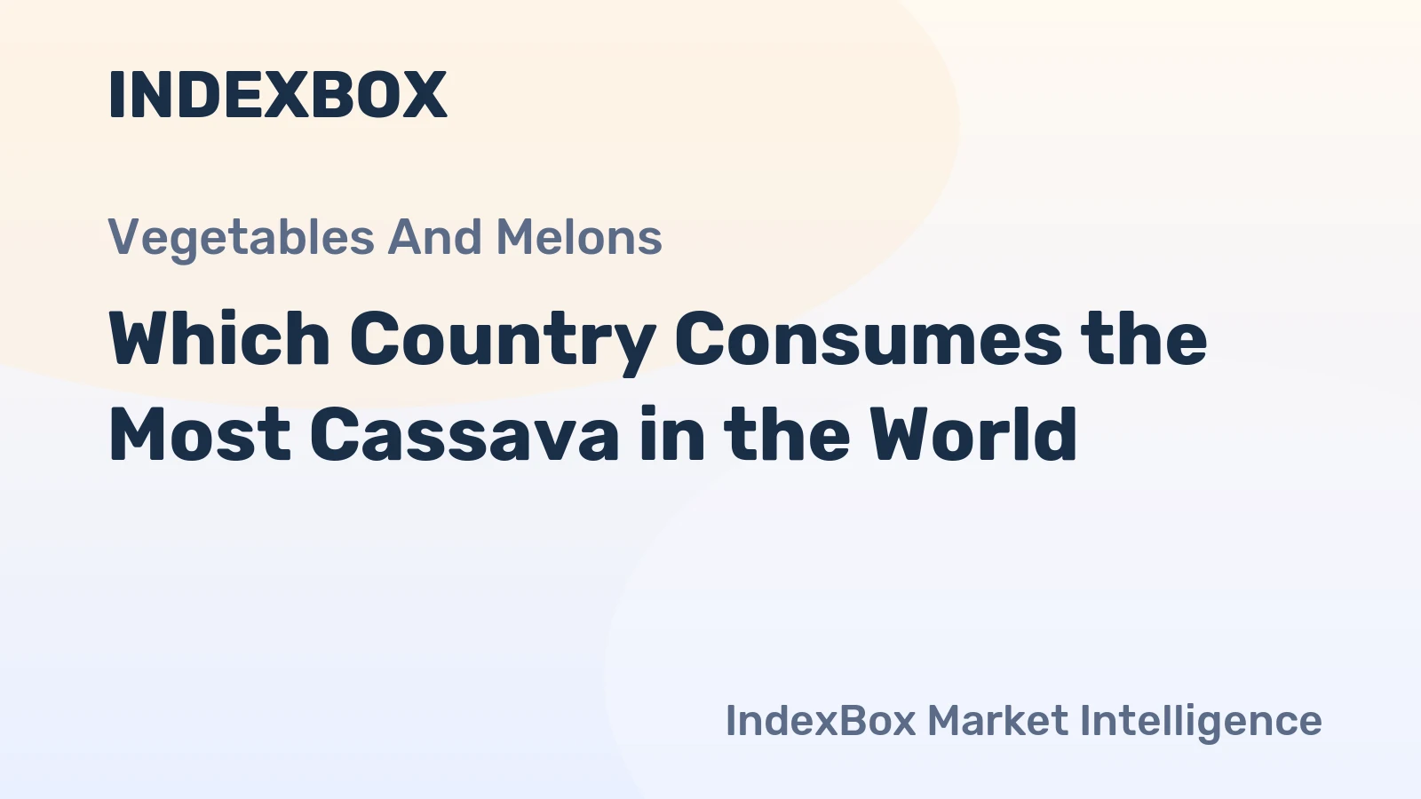 Which Country Consumes the Most Cassava in the World?