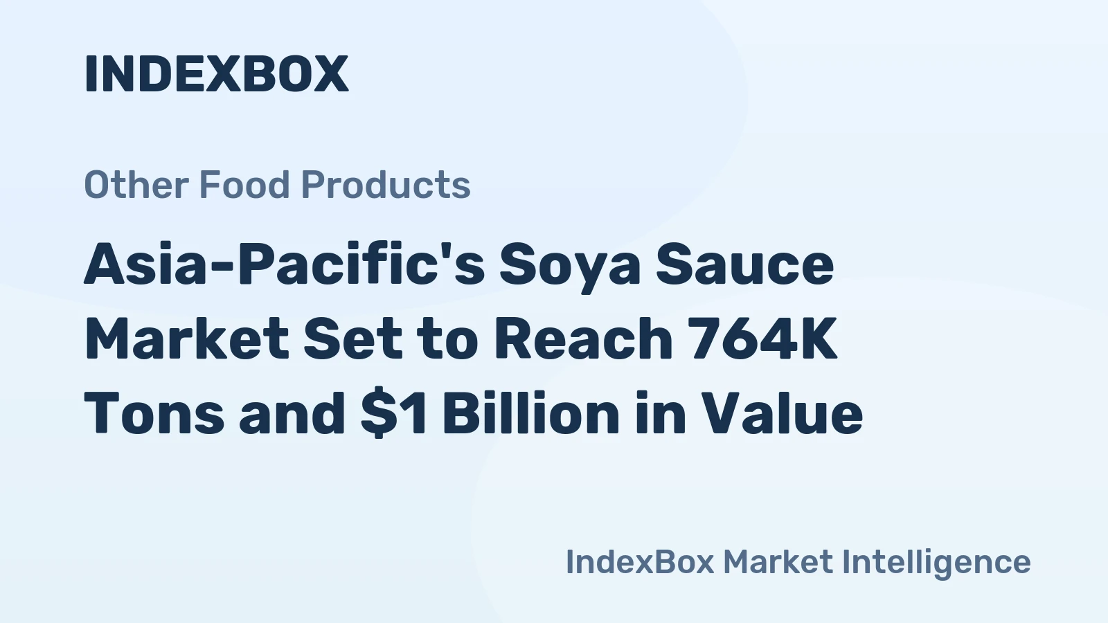 Asia-Pacific's Soya Sauce Market Set to Reach 764K Tons and $1 Billion in Value