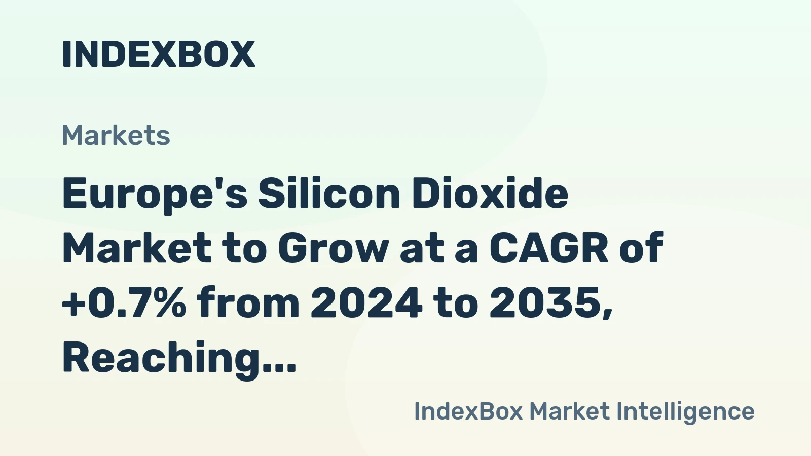 Europe's Silicon Dioxide Market to Grow at a CAGR of +0.7% from 2024 to 2035, Reaching 1.5M Tons