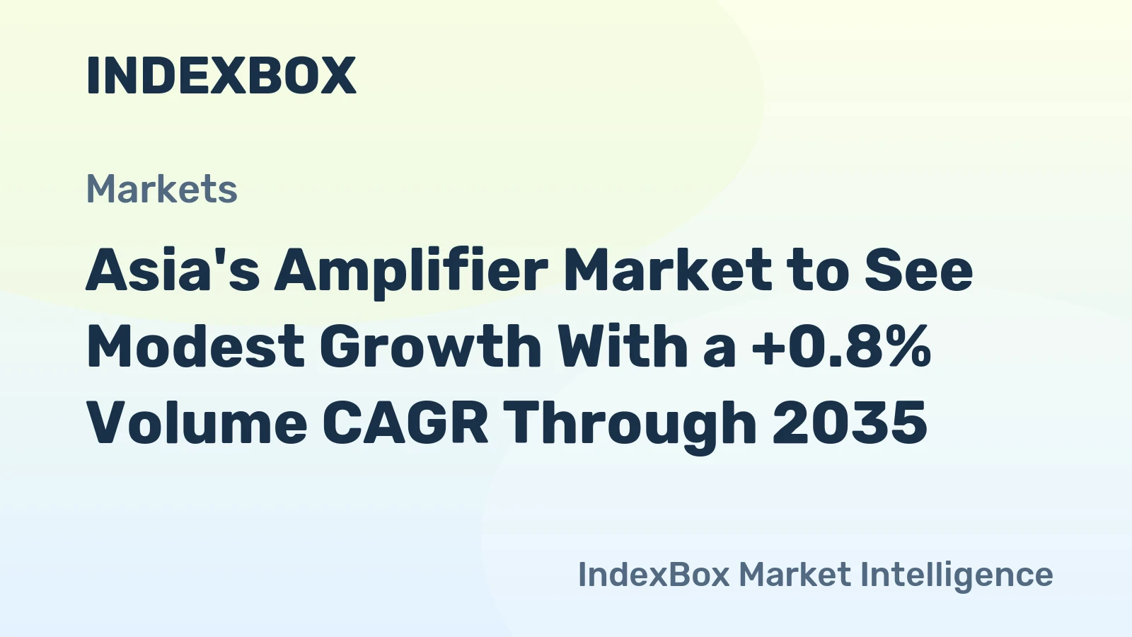 Asia's Amplifier Market to See Modest Growth With a +0.8% Volume CAGR Through 2035