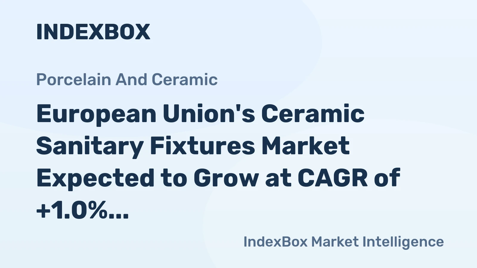 European Union's Ceramic Sanitary Fixtures Market Expected to Grow at CAGR of +1.0% Over Next Decade