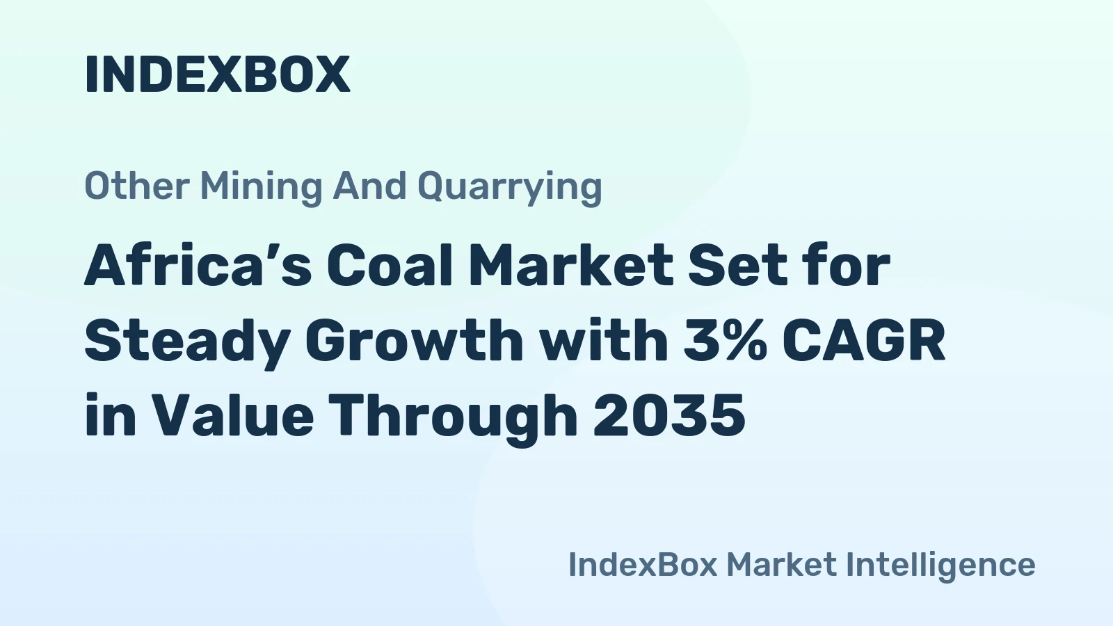 Africa’s Coal Market Set for Steady Growth with 3% CAGR in Value Through 2035