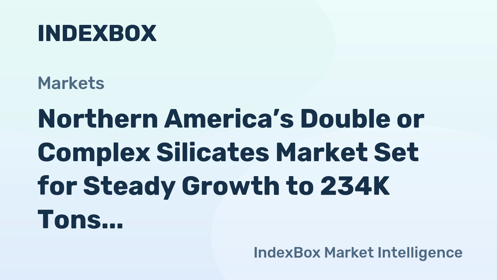 Northern America’s Double or Complex Silicates Market Set for Steady Growth to 234K Tons and $2.2B