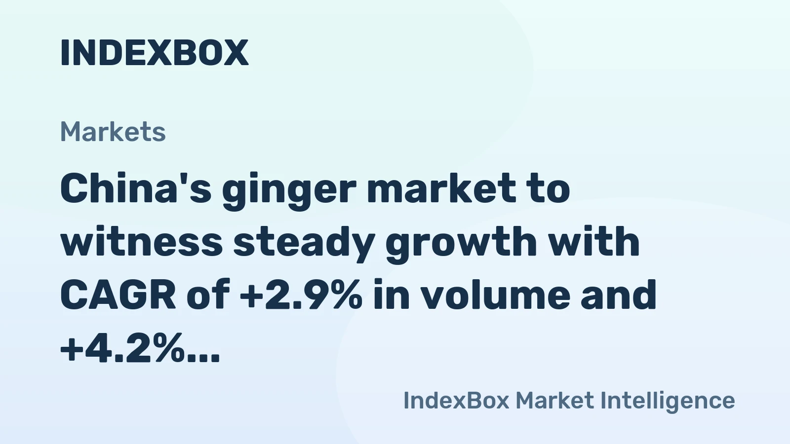 China's ginger market to witness steady growth with CAGR of +2.9% in volume and +4.2% in value from 2024 to 2035