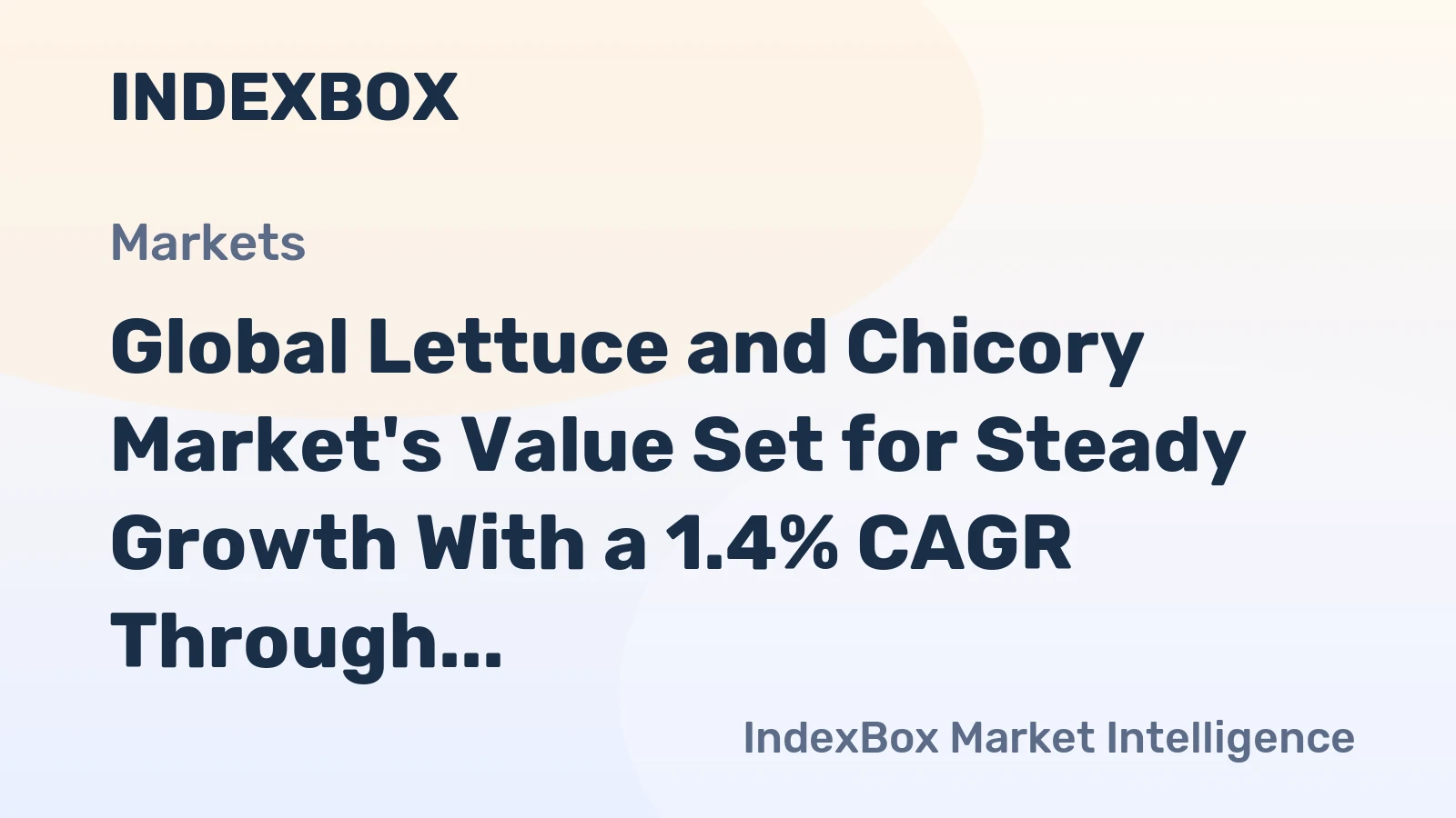 Global Lettuce and Chicory Market's Value Set for Steady Growth With a 1.4% CAGR Through 2035