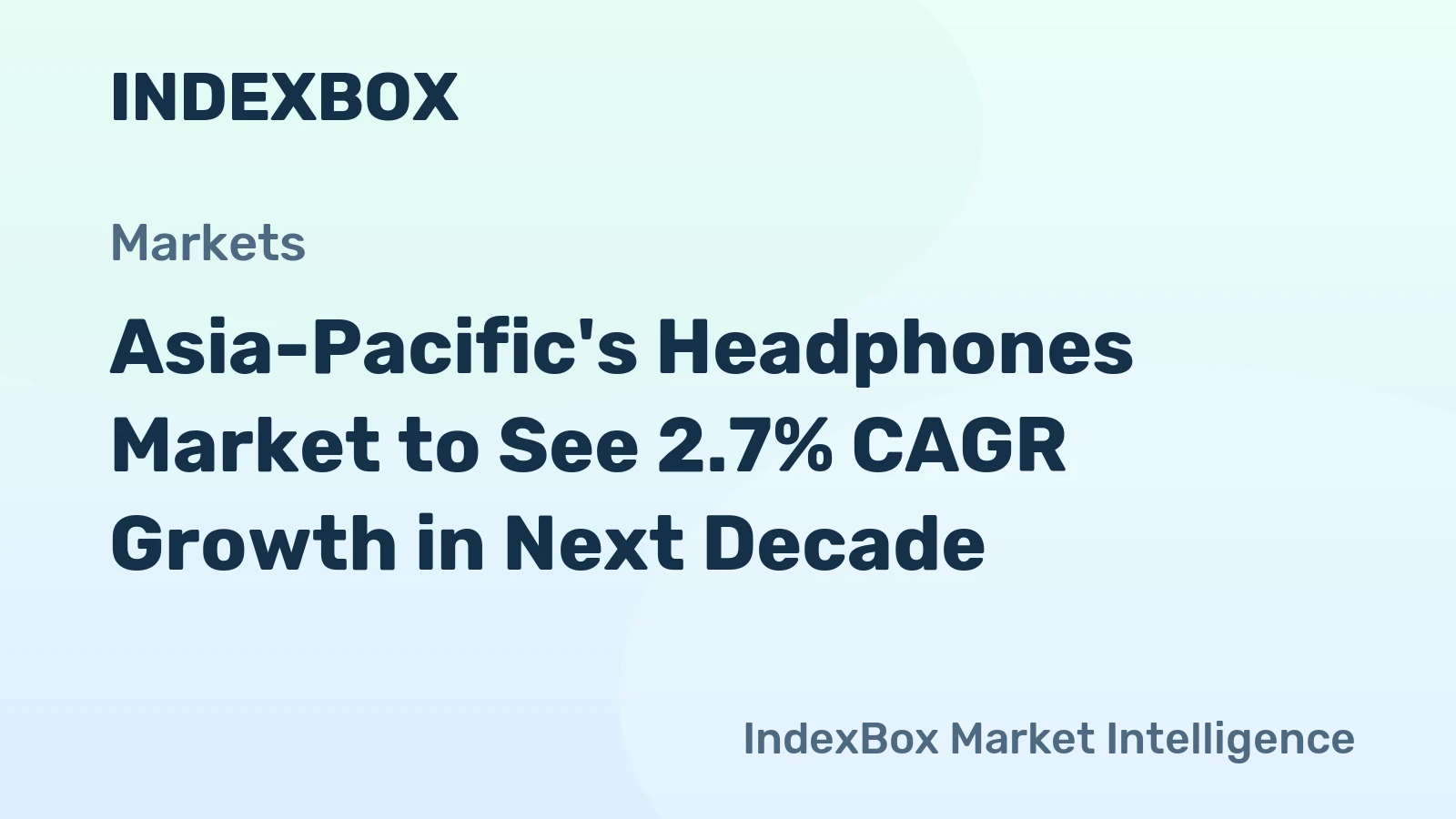 Asia-Pacific's Headphones Market to See 2.7% CAGR Growth in Next Decade