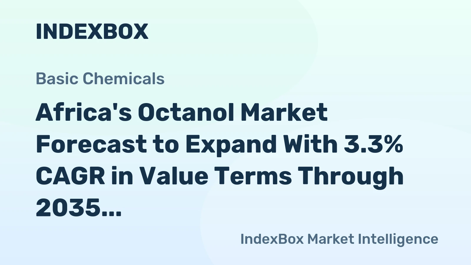 Africa's Octanol Market Forecast to Expand With 3.3% CAGR in Value Terms Through 2035