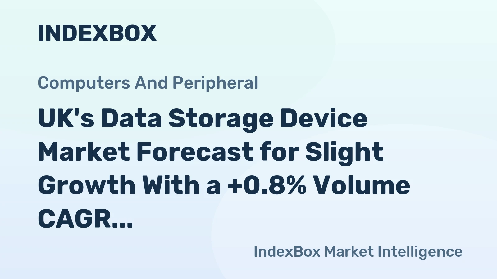 UK's Data Storage Device Market Forecast for Slight Growth With a +0.8% Volume CAGR