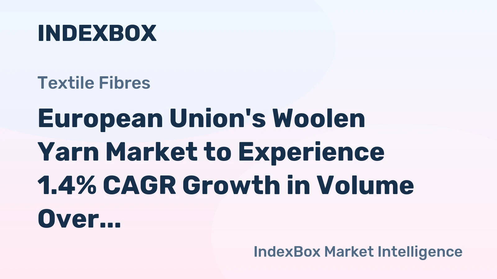 European Union's Woolen Yarn Market to Experience 1.4% CAGR Growth in Volume Over Next Decade