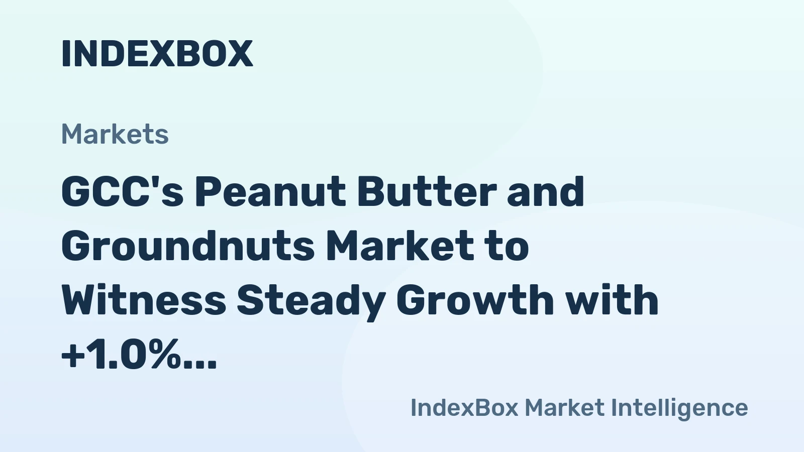 GCC's Peanut Butter and Groundnuts Market to Witness Steady Growth with +1.0% CAGR by 2035