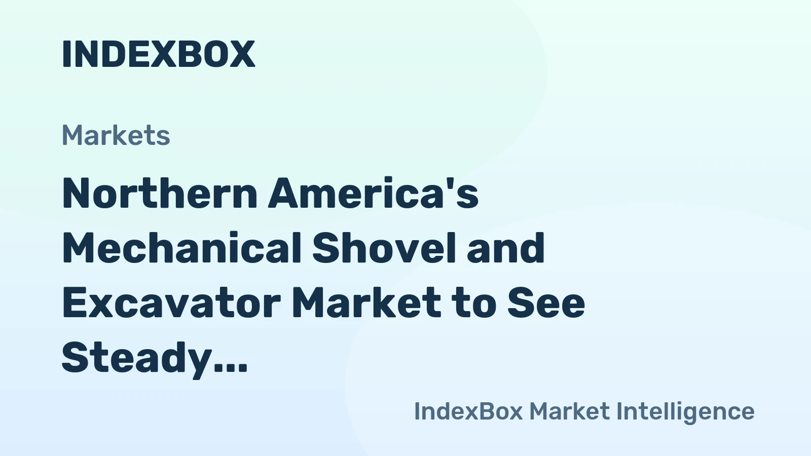 Northern America's Mechanical Shovel and Excavator Market to See Steady Growth With a 1.7% Volume CAGR Through 2035