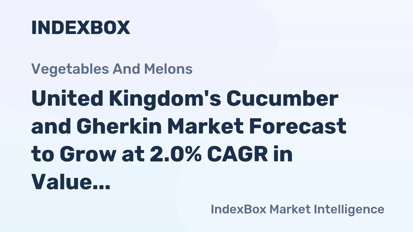 United Kingdom's Cucumber and Gherkin Market Forecast to Grow at 2.0% CAGR in Value Terms