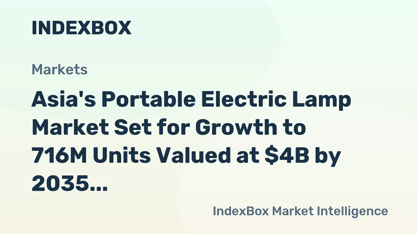 Asia's Portable Electric Lamp Market Set for Growth to 716M Units Valued at $4B by 2035