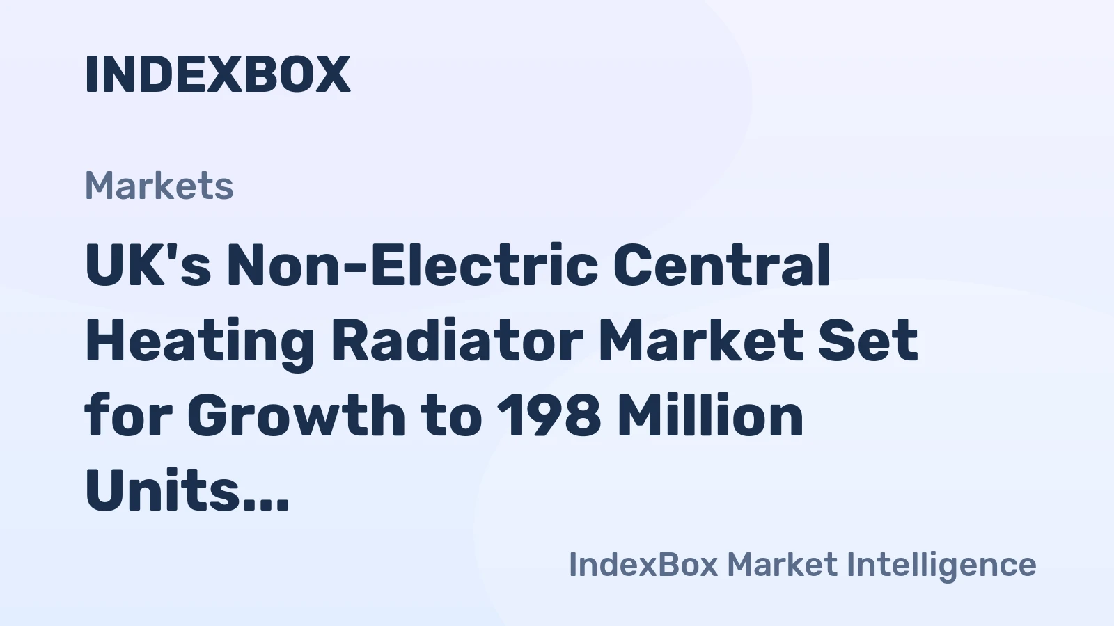 UK's Non-Electric Central Heating Radiator Market Set for Growth to 198 Million Units and $738 Million in Value