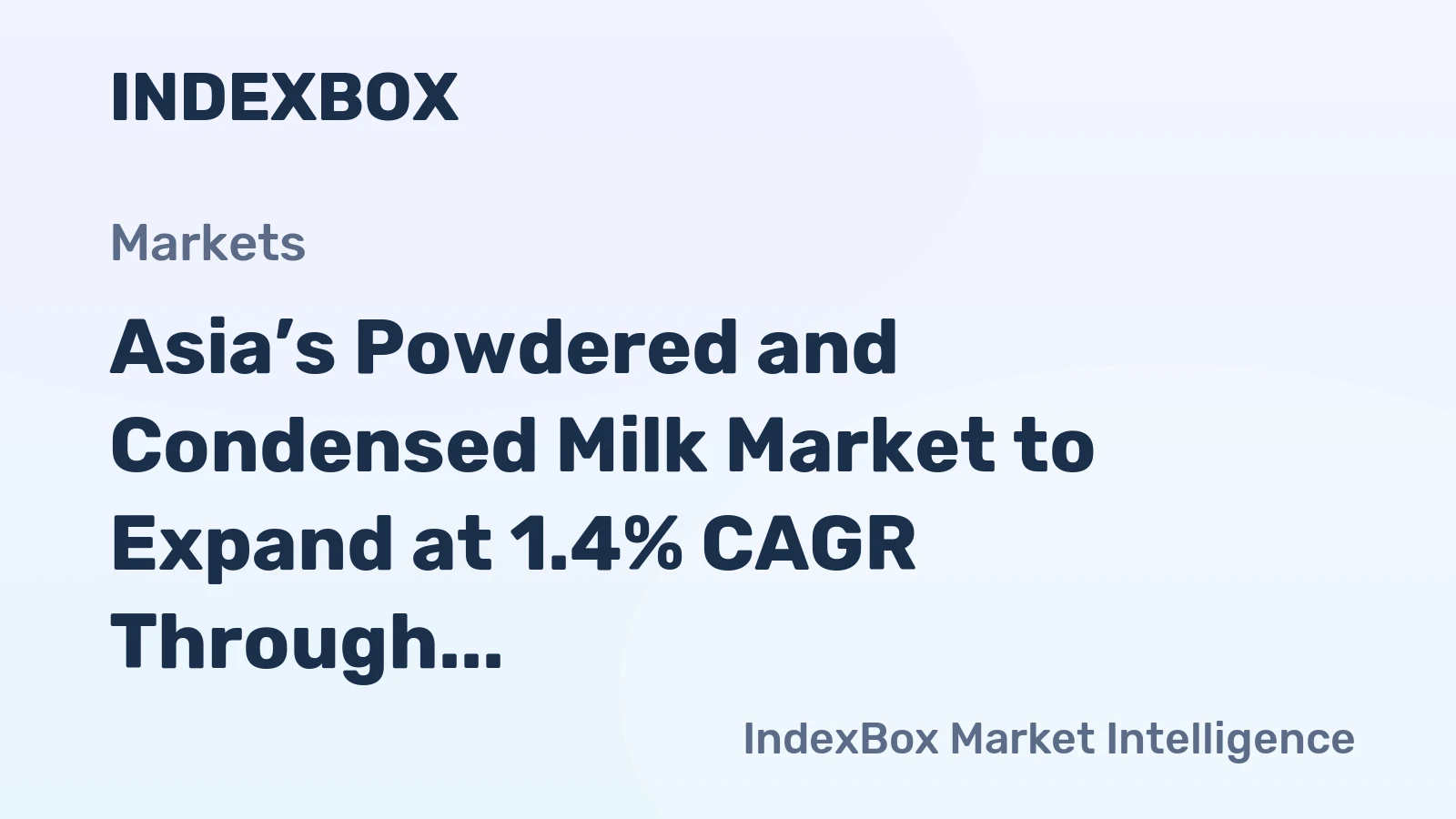 Asia’s Powdered and Condensed Milk Market to Expand at 1.4% CAGR Through 2035