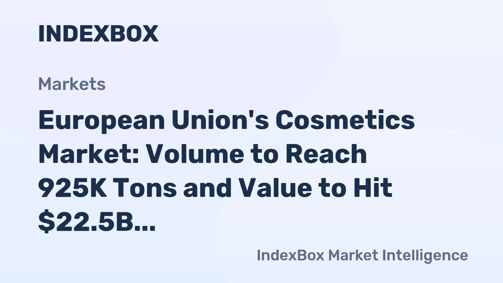 European Union's Cosmetics Market: Volume to Reach 925K Tons and Value to Hit $22.5B by 2035
