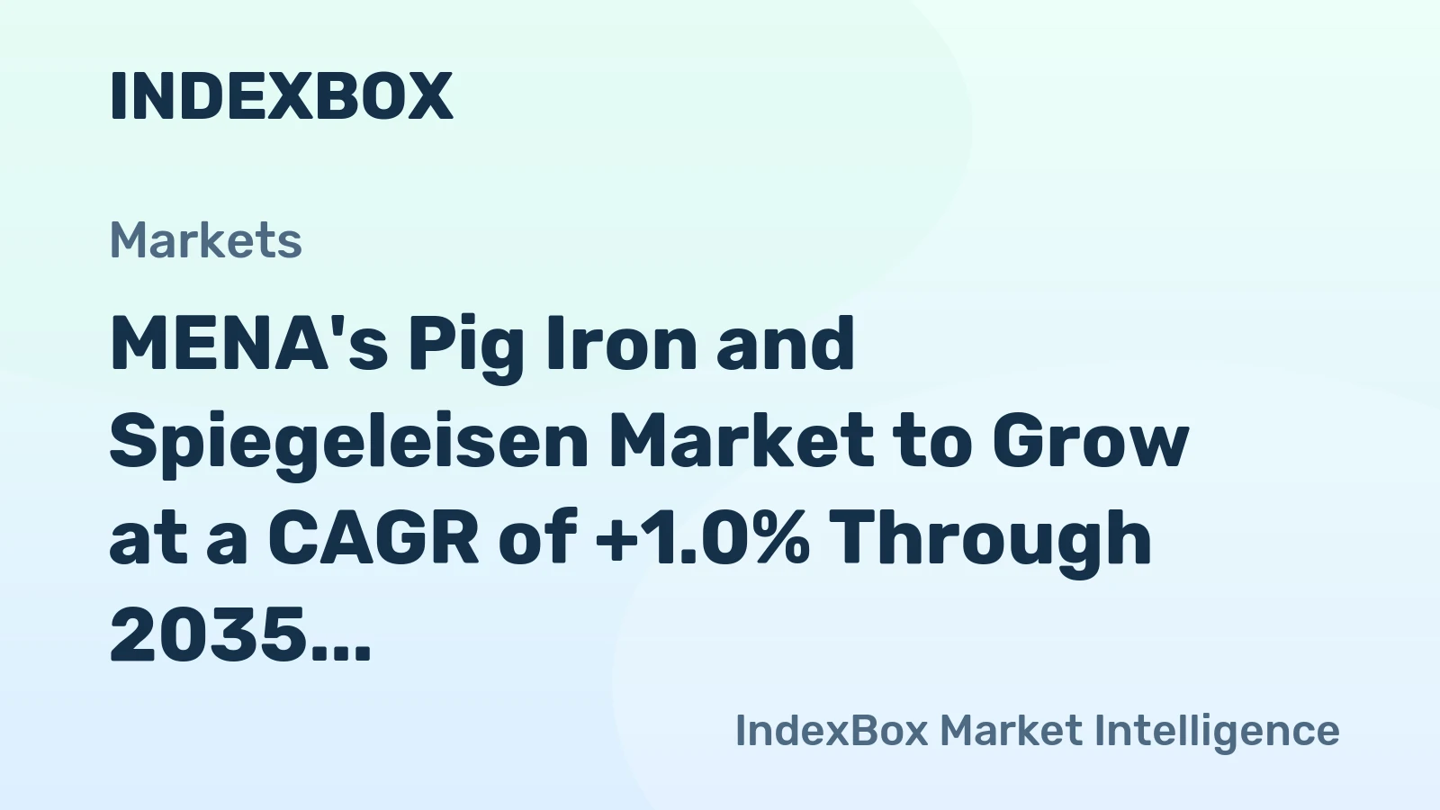 MENA's Pig Iron and Spiegeleisen Market to Grow at a CAGR of +1.0% Through 2035