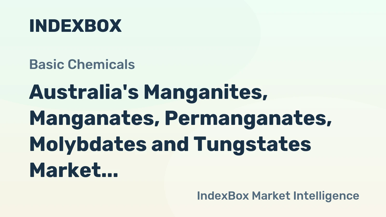 Australia's Manganites, Manganates, Permanganates, Molybdates and Tungstates Market to Grow at a Slow Pace with a +0.2% CAGR