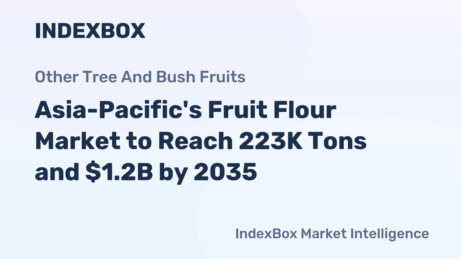 Asia-Pacific's Fruit Flour Market to Reach 223K Tons and $1.2B by 2035