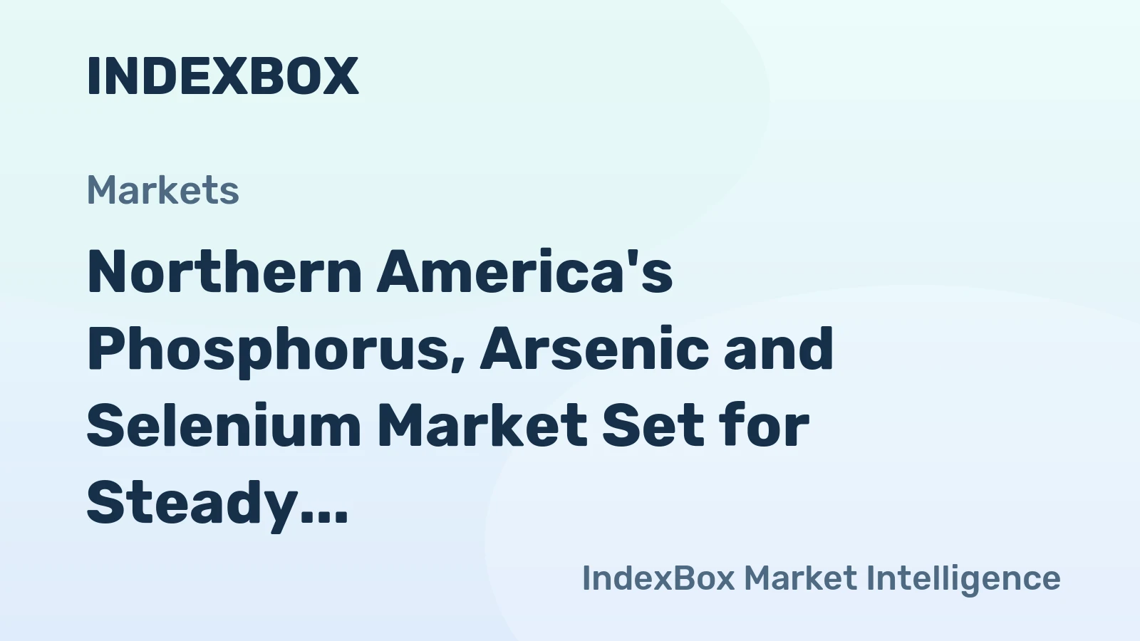 Northern America's Phosphorus, Arsenic and Selenium Market Set for Steady Growth with 4% CAGR Through 2035
