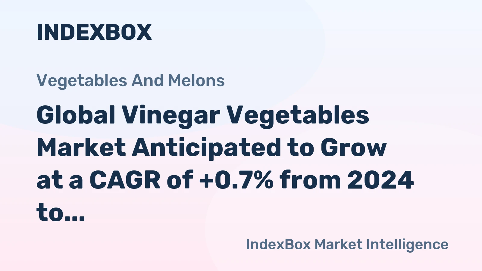 Global Vinegar Vegetables Market Anticipated to Grow at a CAGR of +0.7% from 2024 to 2035, Reaching $6.8B by 2035