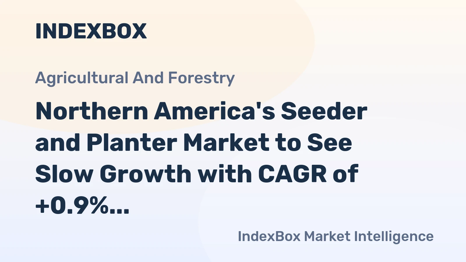 Northern America's Seeder and Planter Market to See Slow Growth with CAGR of +0.9% from 2024-2035