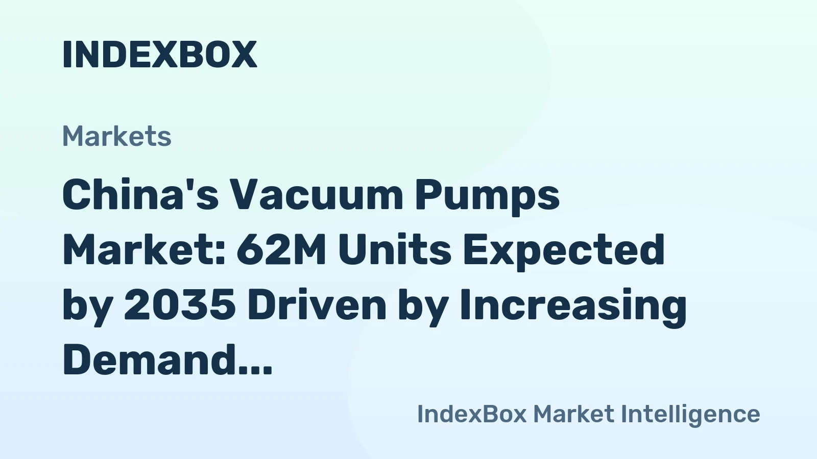 China's Vacuum Pumps Market: 62M Units Expected by 2035 Driven by Increasing Demand