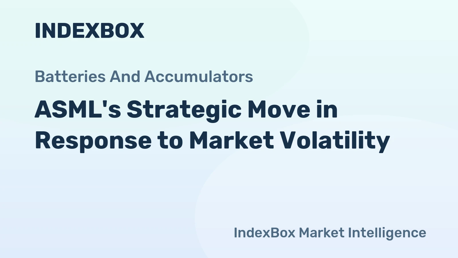 ASML's Strategic Move in Response to Market Volatility