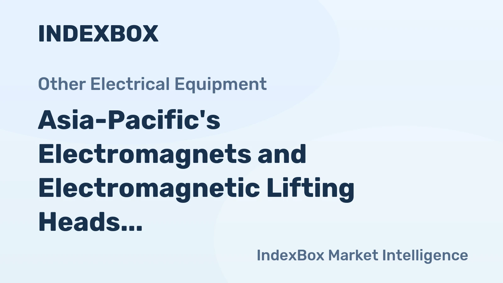 Asia-Pacific's Electromagnets and Electromagnetic Lifting Heads Market to Expand at a CAGR of +1.4% over the Next Decade