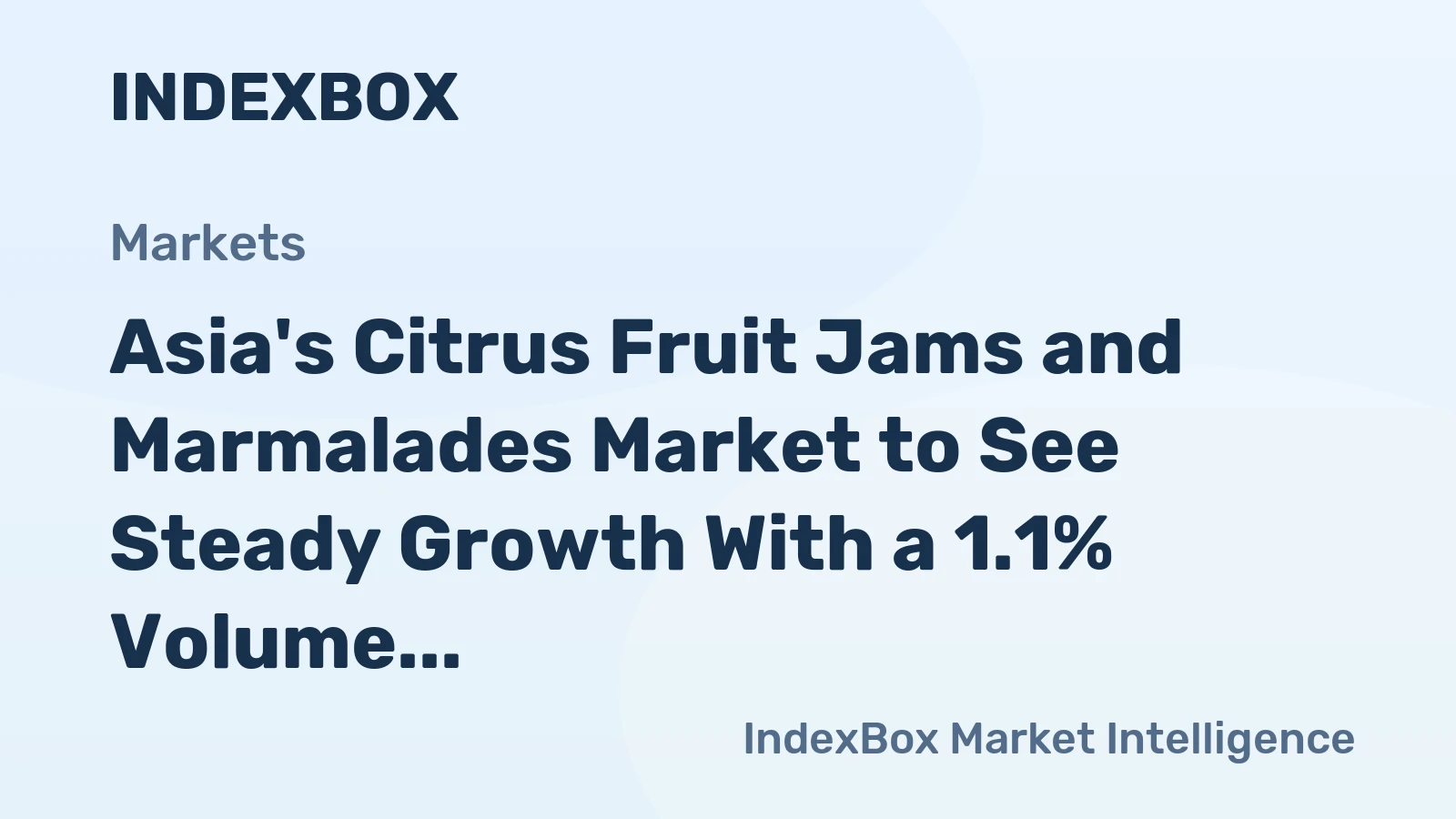 Asia's Citrus Fruit Jams and Marmalades Market to See Steady Growth With a 1.1% Volume CAGR Through 2035