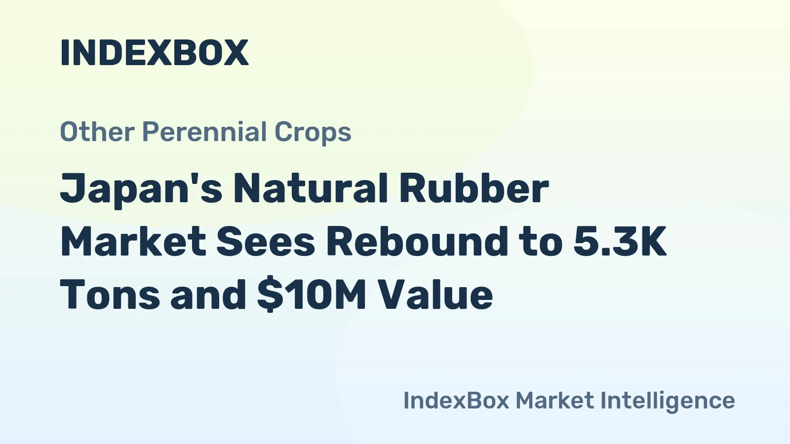 Japan's Natural Rubber Market Sees Rebound to 5.3K Tons and $10M Value