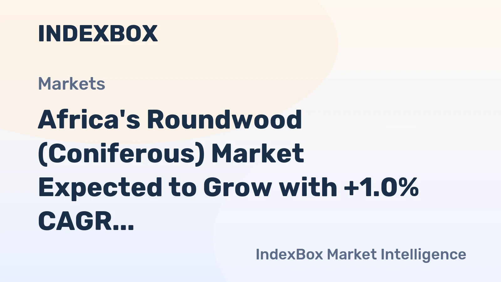 Africa's Roundwood (Coniferous) Market Expected to Grow with +1.0% CAGR Over Next Decade