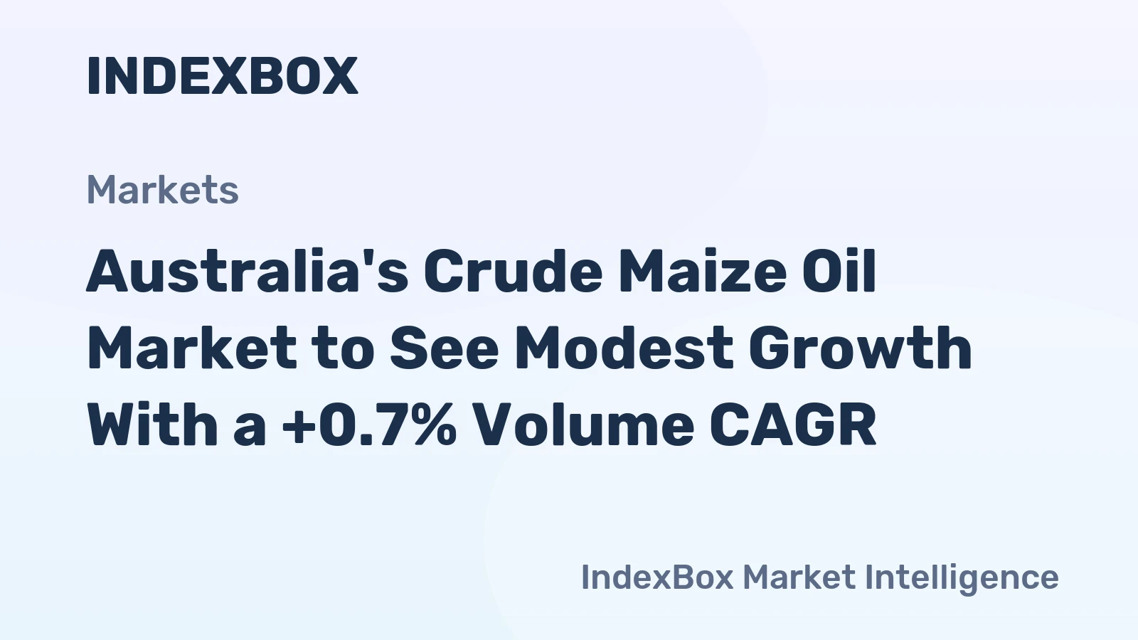 Australia's Crude Maize Oil Market to See Modest Growth With a +0.7% Volume CAGR